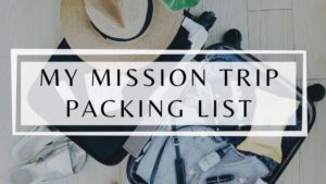My Mission Trip Pack List - Children's Bible Ministries
